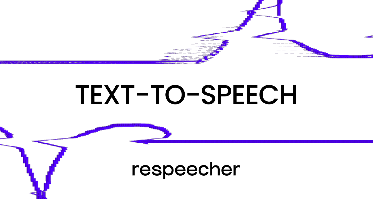 Professional Text in to Speech | Realistic AI Voices | Respeecher